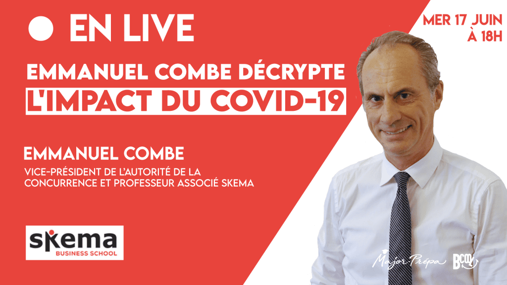 L'intervention d'Emmanuel Combe sur l'impact du Covid-19 - Major Prépa