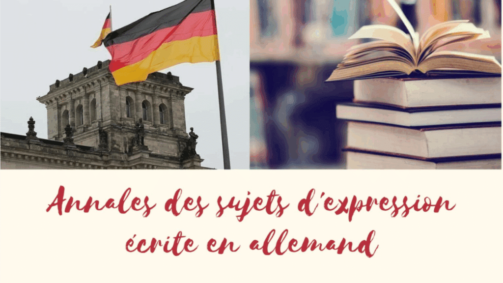 Sujet d'allemand : toutes les expressions écrites de 2010 à 2025