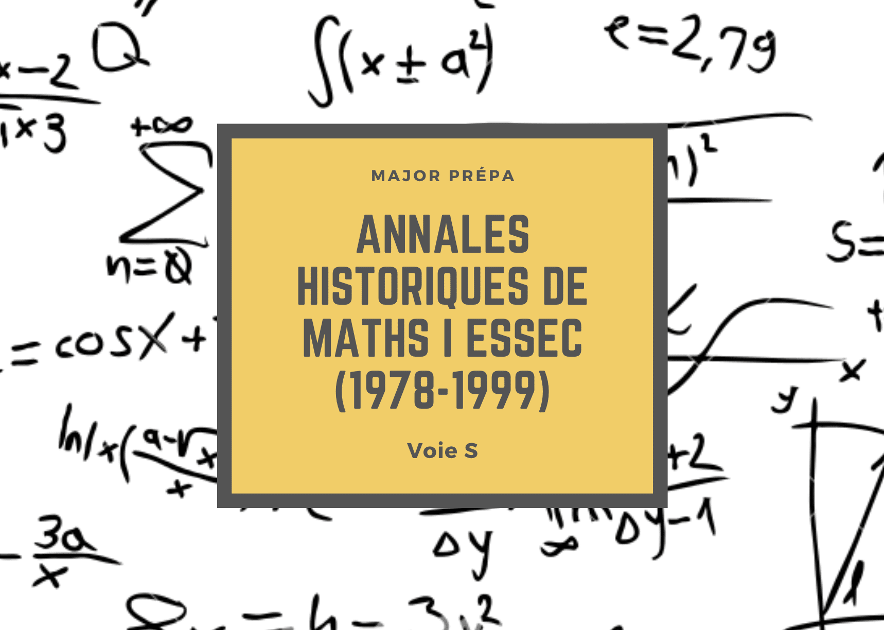 Toutes les annales maths II approfondies - Major Prépa