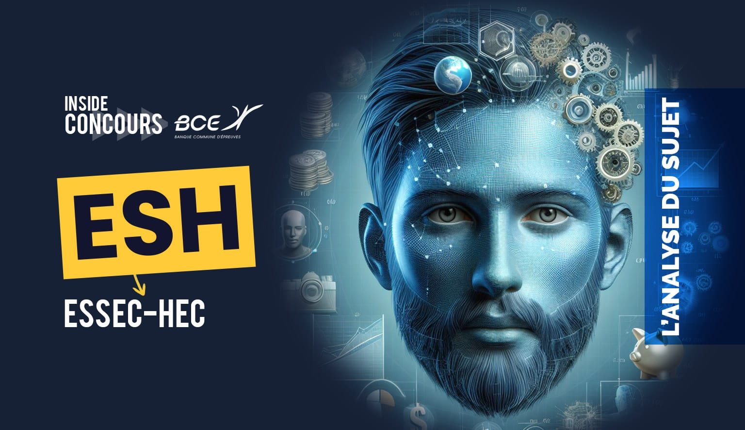 Annales ESH (BCE et ECRICOME) : sujet, analyse et corrigé - Major Prépa