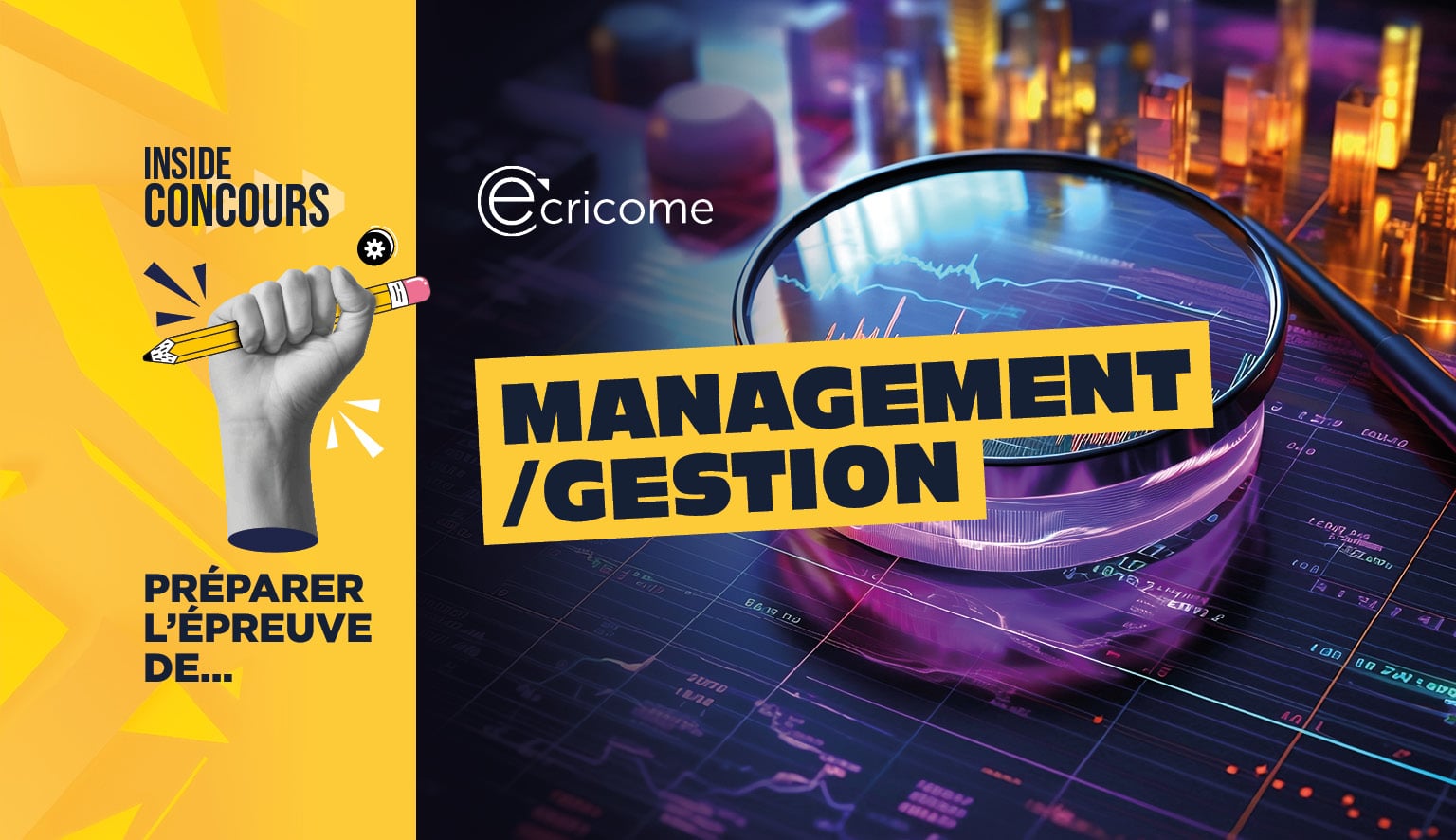 Derniers conseils pour l'épreuve de Management ECRICOME 2025