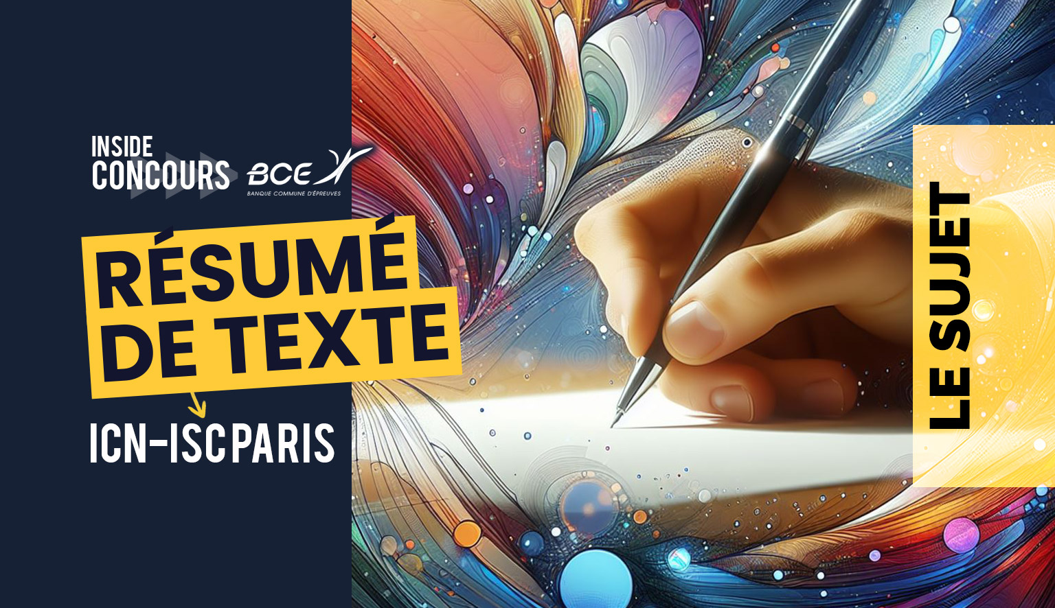 Résumé de texte ICN ISC 2024 - Sujet - Major Prépa