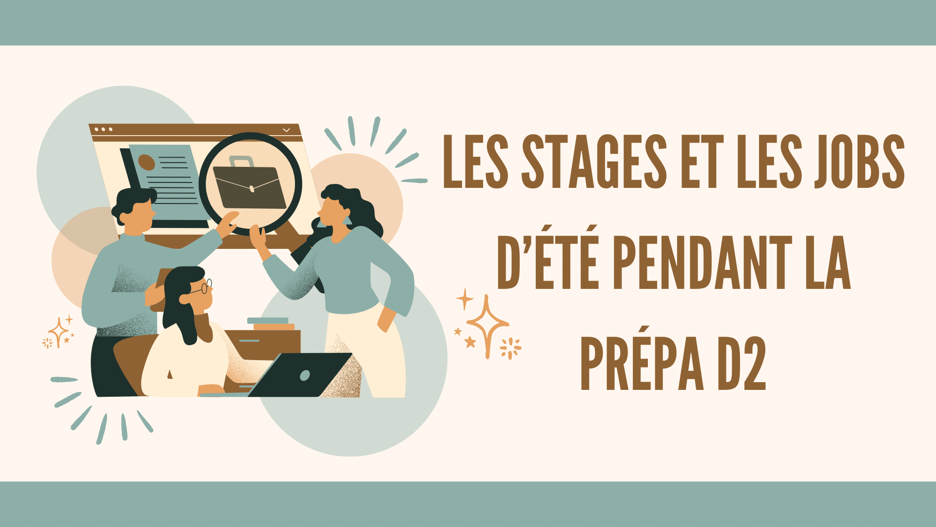Stages et jobs d’été pendant la classe prépa ENS D2 - Major Prépa