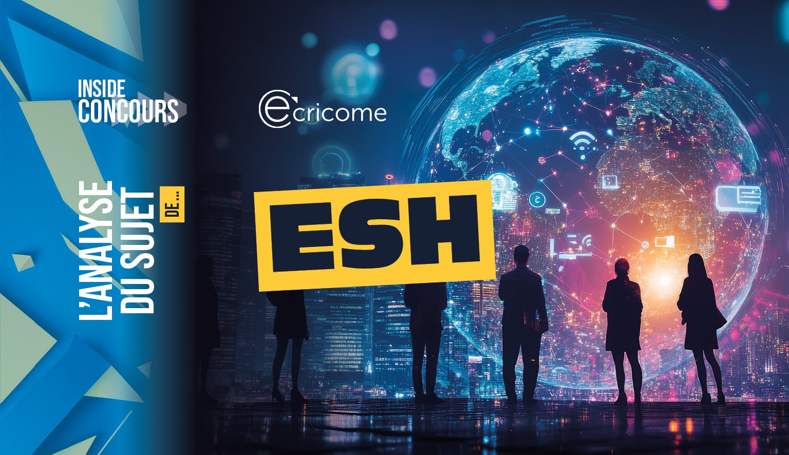 ESH ECRICOME 2025 - Les sujets - Major Prépa